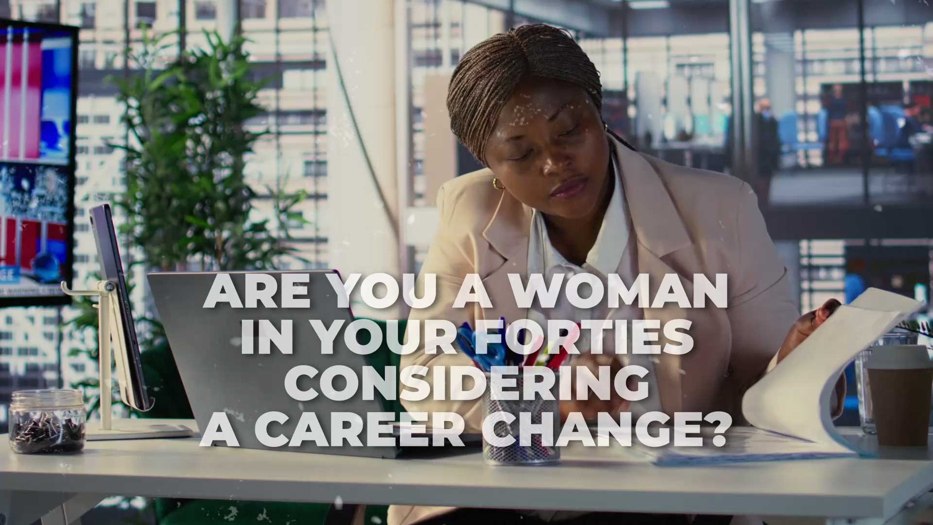 Revolutionizing Mid-Life Career Changes for Women. | Blake Burnett